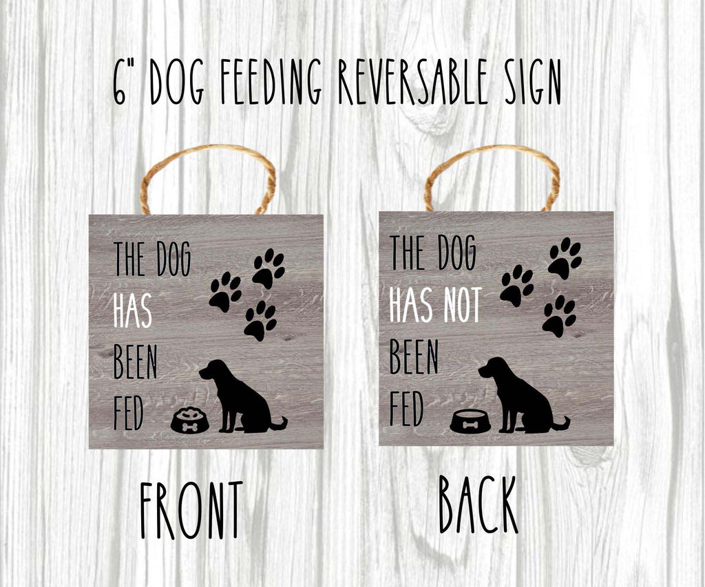 Dogs Days-Reversible Feeding Sign – Hammer & Stain Treasure Valley